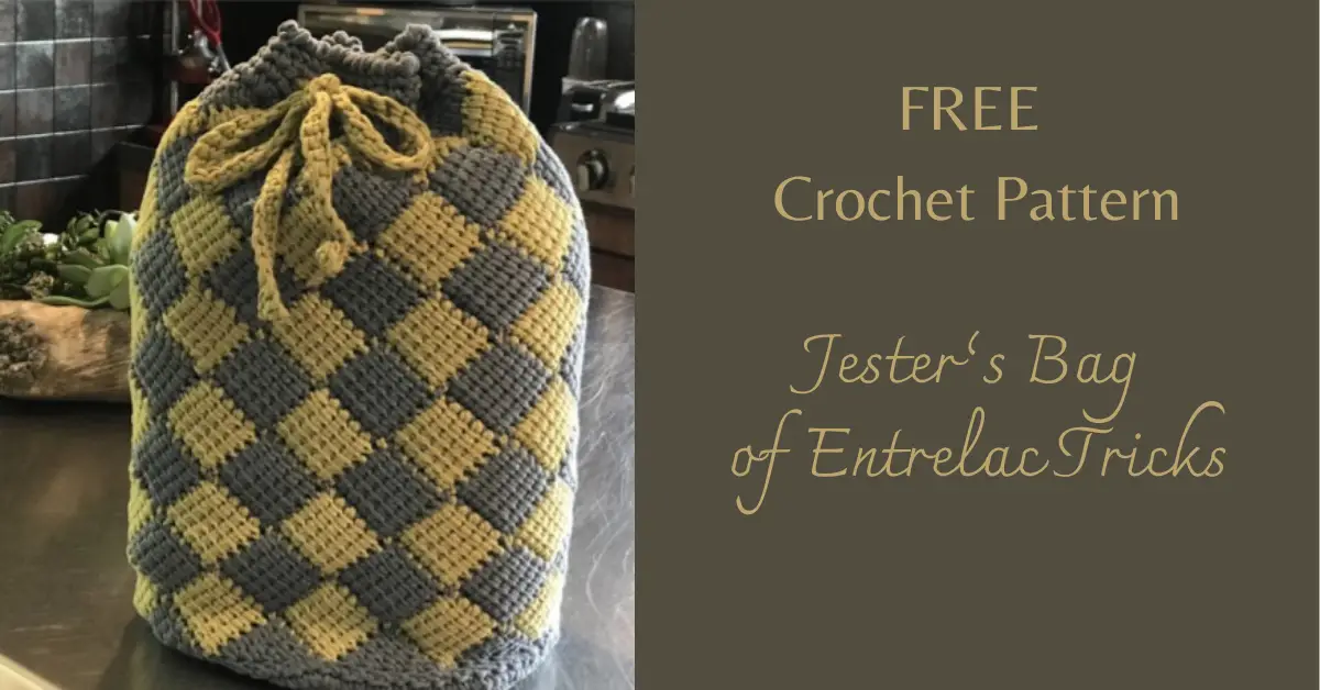 FREE Crochet Pattern: Jester’s Bag of Entrelac Tricks - I Love Yarn Forever