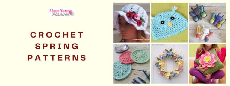 Top 10 Free Spring Crochet Patterns - I Love Yarn Forever