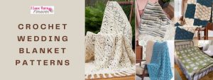 Top 10 Free Crochet Wedding Blanket Patterns - I Love Yarn Forever