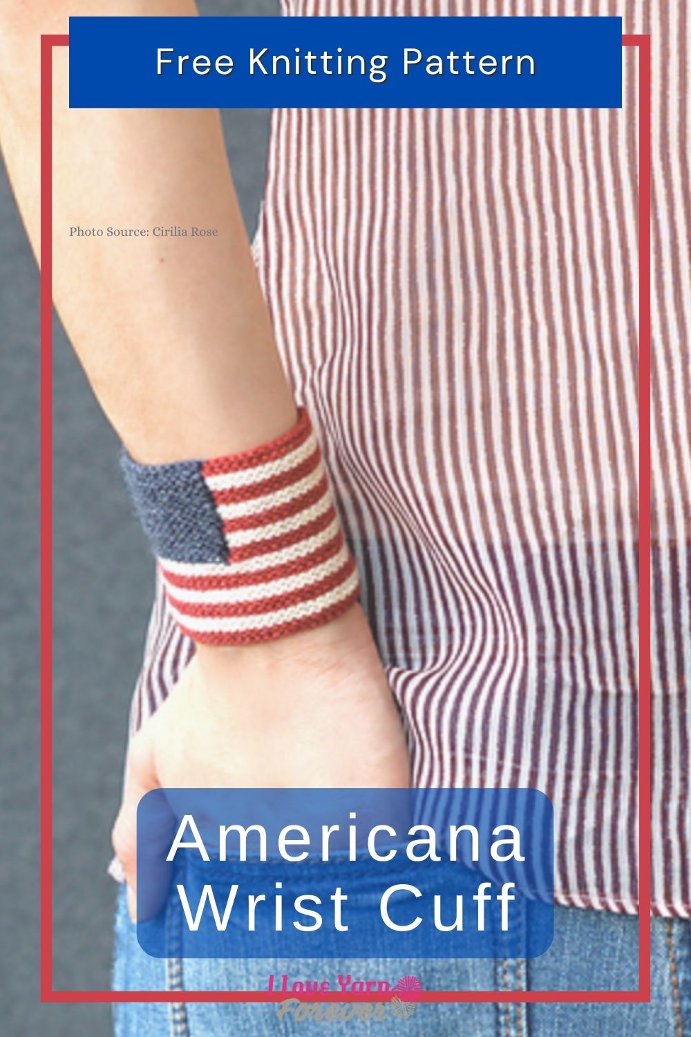 Free Knitting Pattern: Americana Wrist Cuff - I Love Yarn Forever