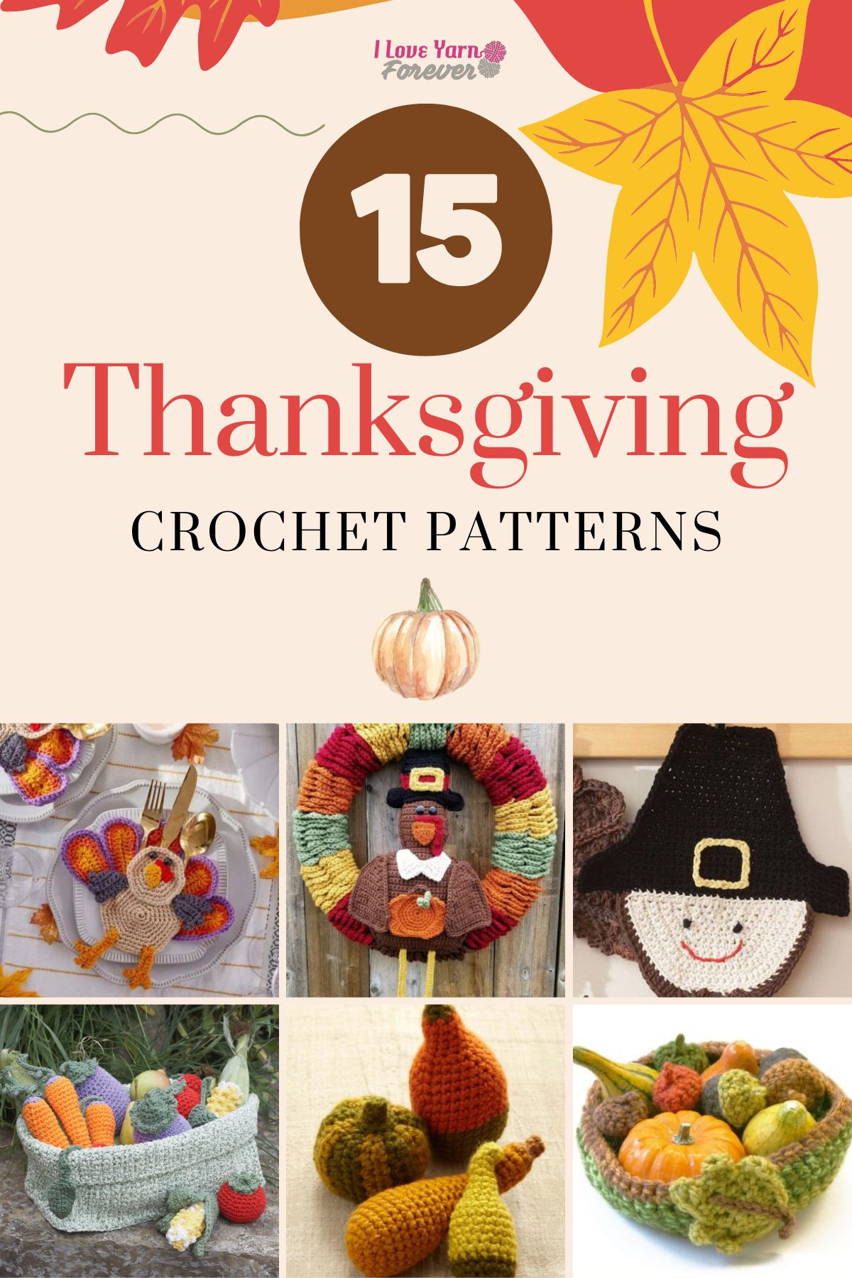 Top 15 Free Thanksgiving Crochet Patterns - I Love Yarn Forever